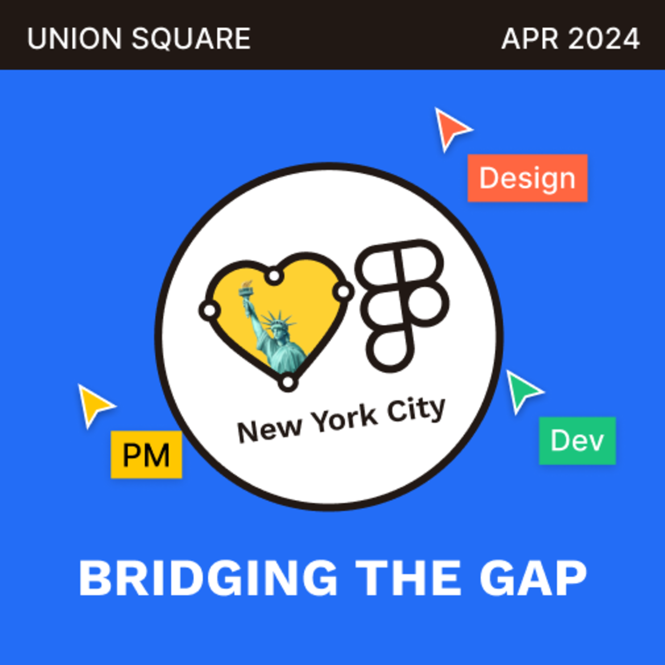 See Bridging the Gap: Product + Design + Dev [SOLD OUT] at Figma New York City